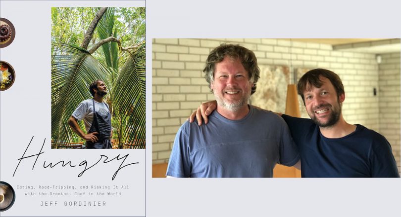 Hungry: Eating, Road-tripping and Risking it All with the Greatest Chef ...
